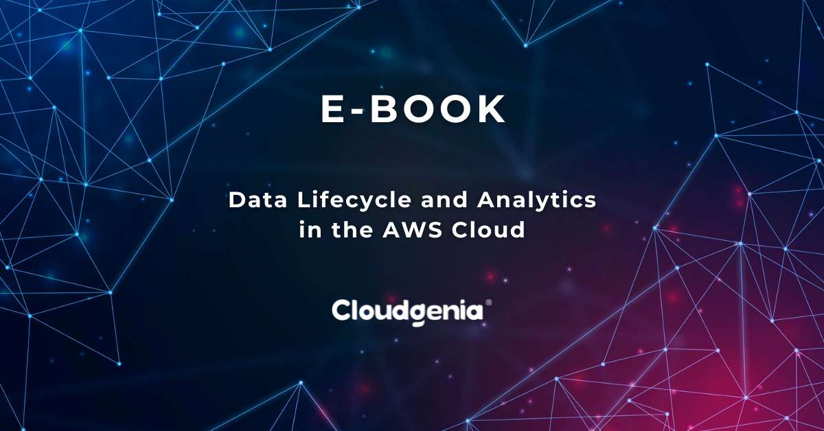 Data Lifecycle and Analytics in the AWS Cloud